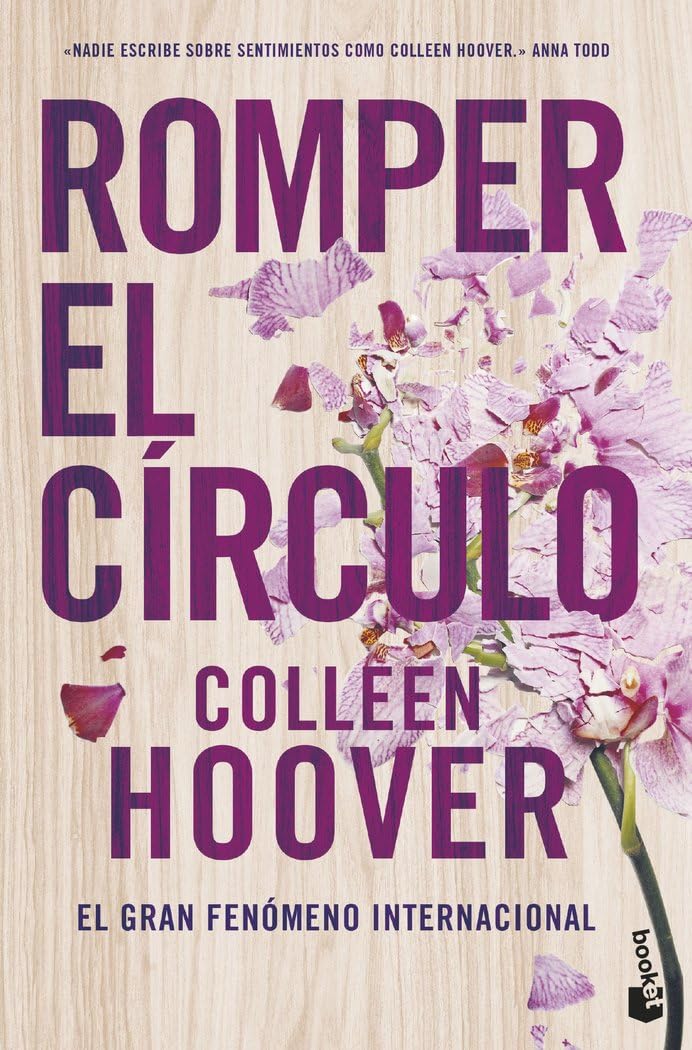 Romper el círculo (It Ends with Us) (Bestseller) : Hoover, Colleen ...
