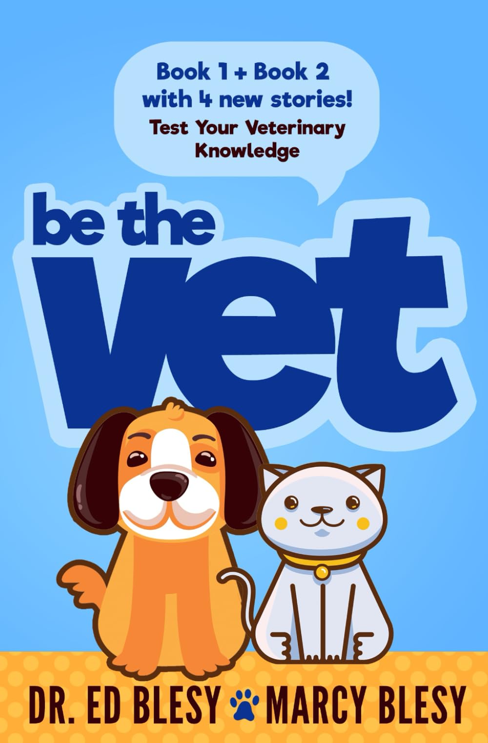 Be the Vet (Test Your Veterinary Knowledge Book 1 AND Book 2 with 4 New ...