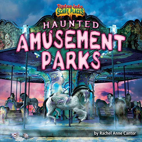 Haunted Amusement Parks: Tiptoe into Scary Places (Hörbuch-Download ...