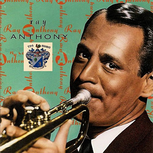 Écouter Ray Anthony de Ray Anthony sur Amazon Music