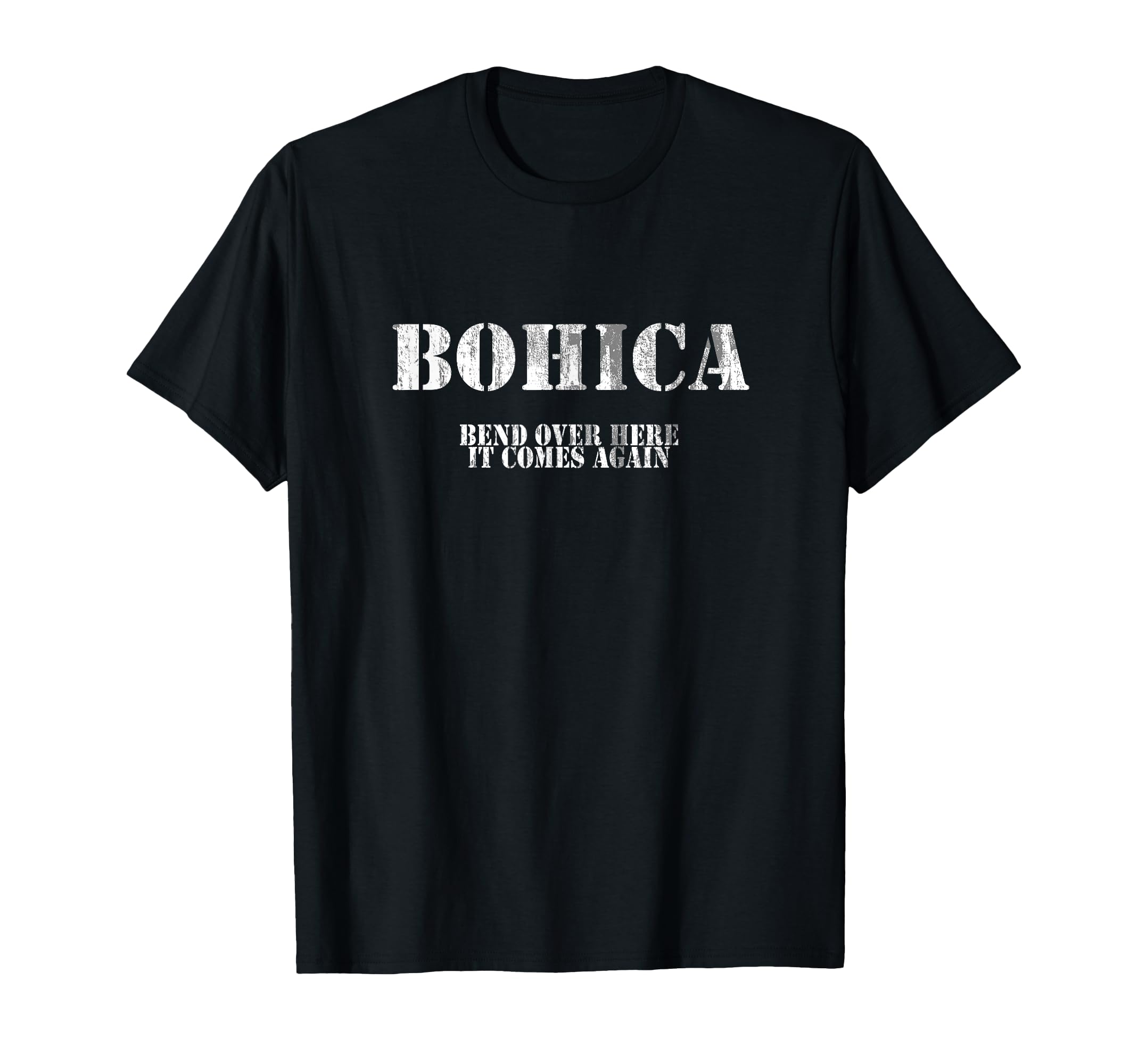Amazon.com: Funny Military Saying BOHICA Definition T-Shirt : Clothing ...