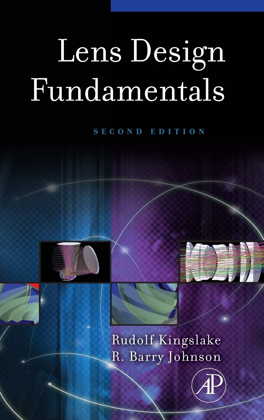 Lens Design Fundamentals: Kingslake, Rudolf, Johnson, R. Barry ...