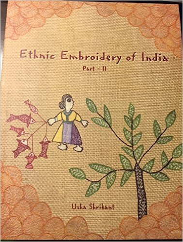 ETHNIC EMBROIDERY OF INDIA : Usha Shrikant: Amazon.in: Books