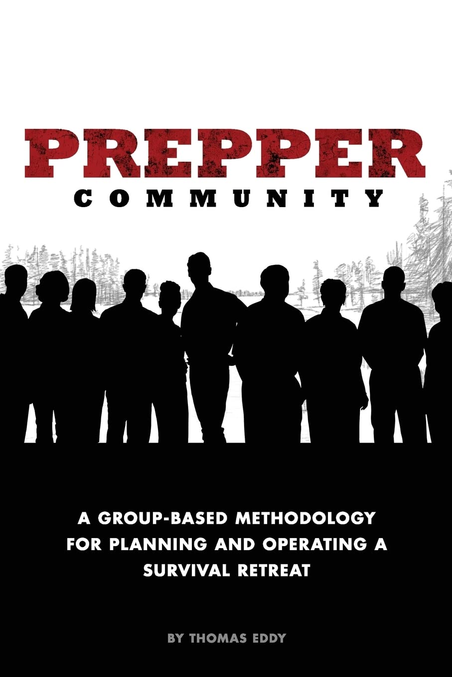 Amazon.com: Prepper Community: A Group-Based Methodology for Planning ...