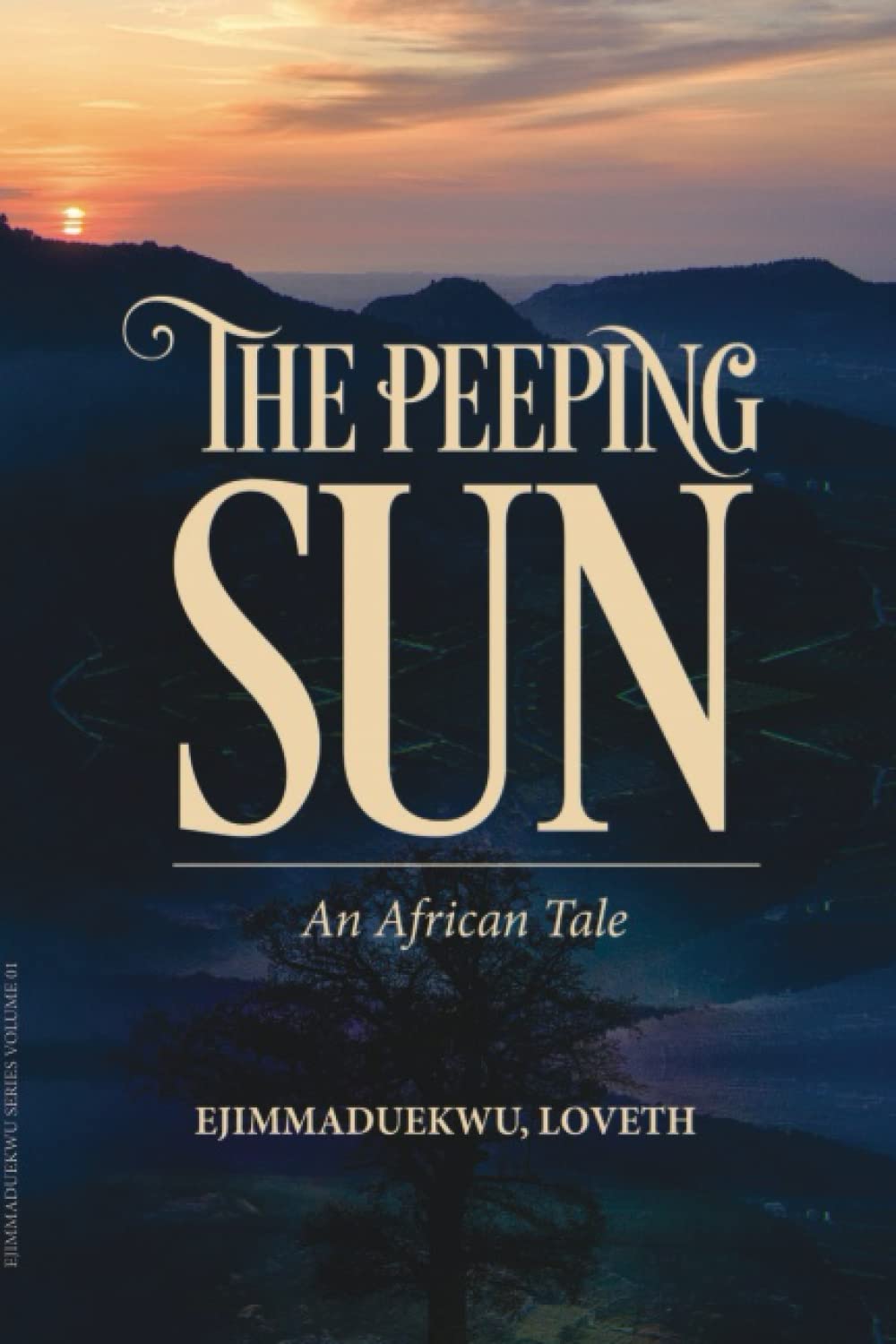 Buy The Peeping Sun; An African Tale Book Online at Low Prices in India | The Peeping Sun; An ...