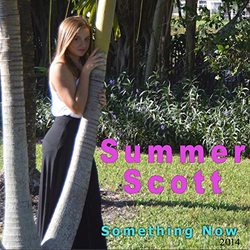 Amazon MusicでSummer ScottのSomething Nowを再生する