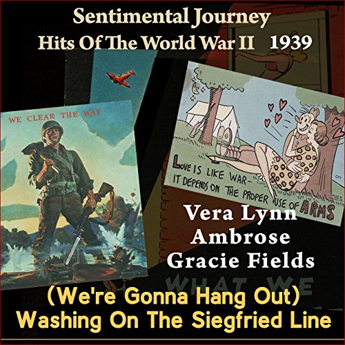 Play (We're Gonna Hang Out) Washing on the Siegfried Line (Sentimental ...