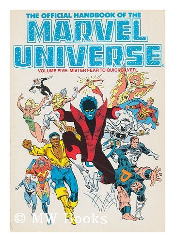 Official Handbook of the Marvel Universe: Mister Fear to Quicksilver ...