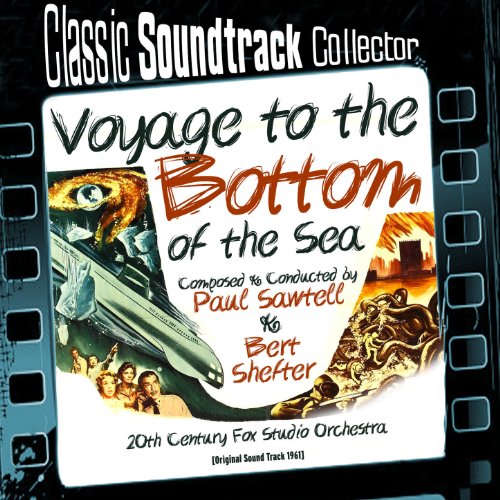 Voyage to the Bottom of the Sea (Ost) [1961] [Clean] von Paul Sawtell ...