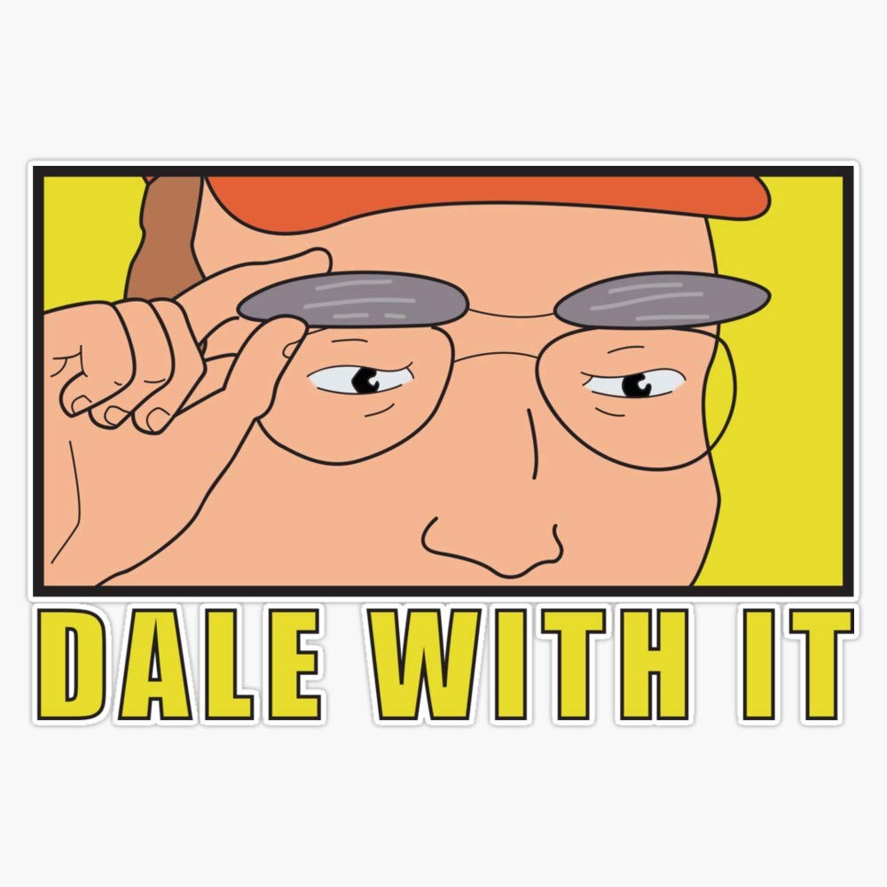 Amazon.com - Dale with It Sticker Vinyl Bumper Sticker Decal Waterproof 5"