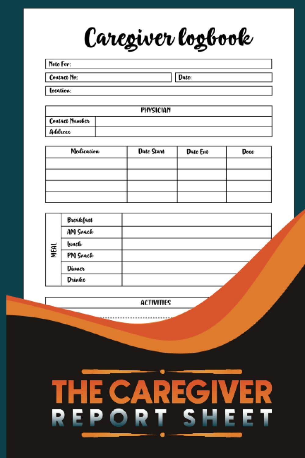 The Caregiver Report Sheet: This Professional Daily Log is the perfect ...