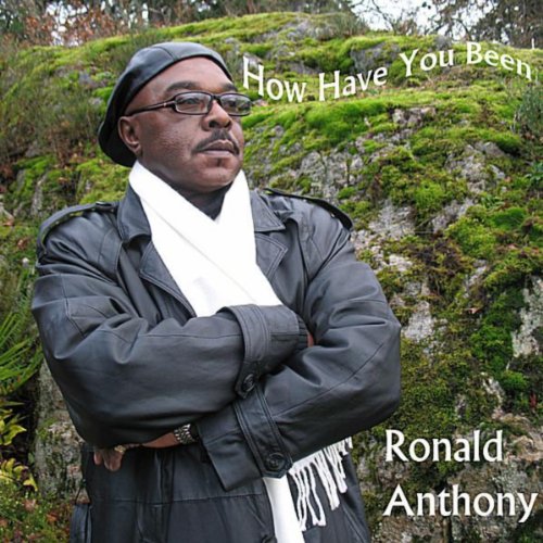 Play How Have You Been by Ronald Anthony on Amazon Music