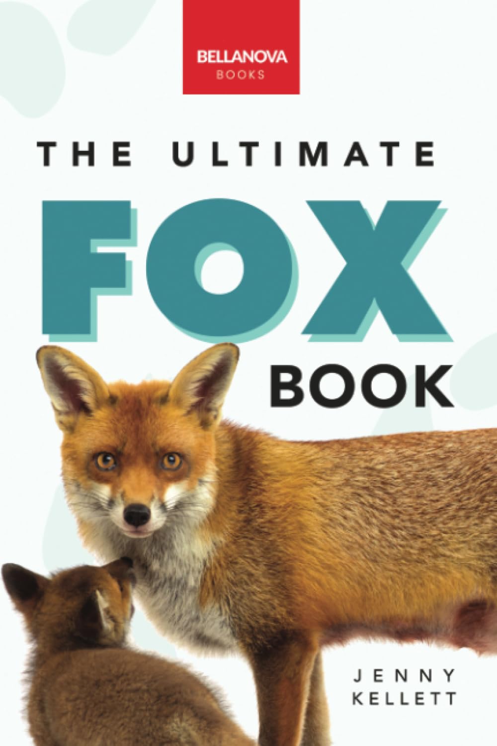 Amazon.com: Foxes The Ultimate Fox Book for Kids: 100+ Amazing Fox ...
