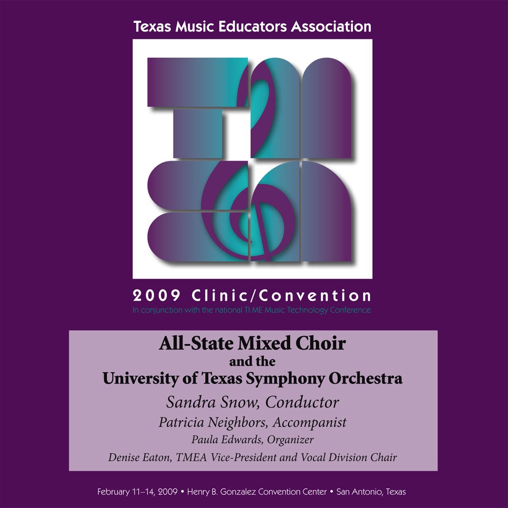 2009 TMEA, All-State Mixed Choir, The University of Texas Symphony ...