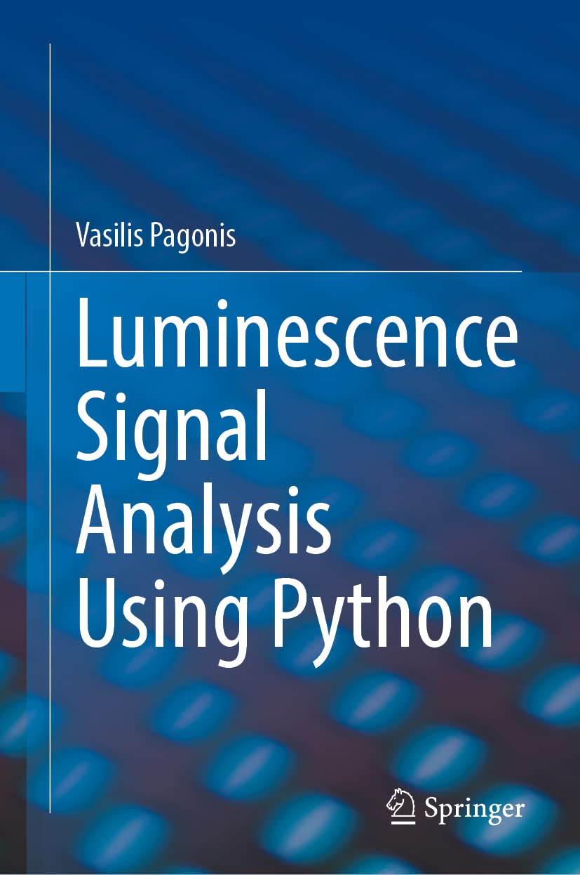 Luminescence Signal Analysis Using Python 9783030967970 Pagonis Vasilis Books