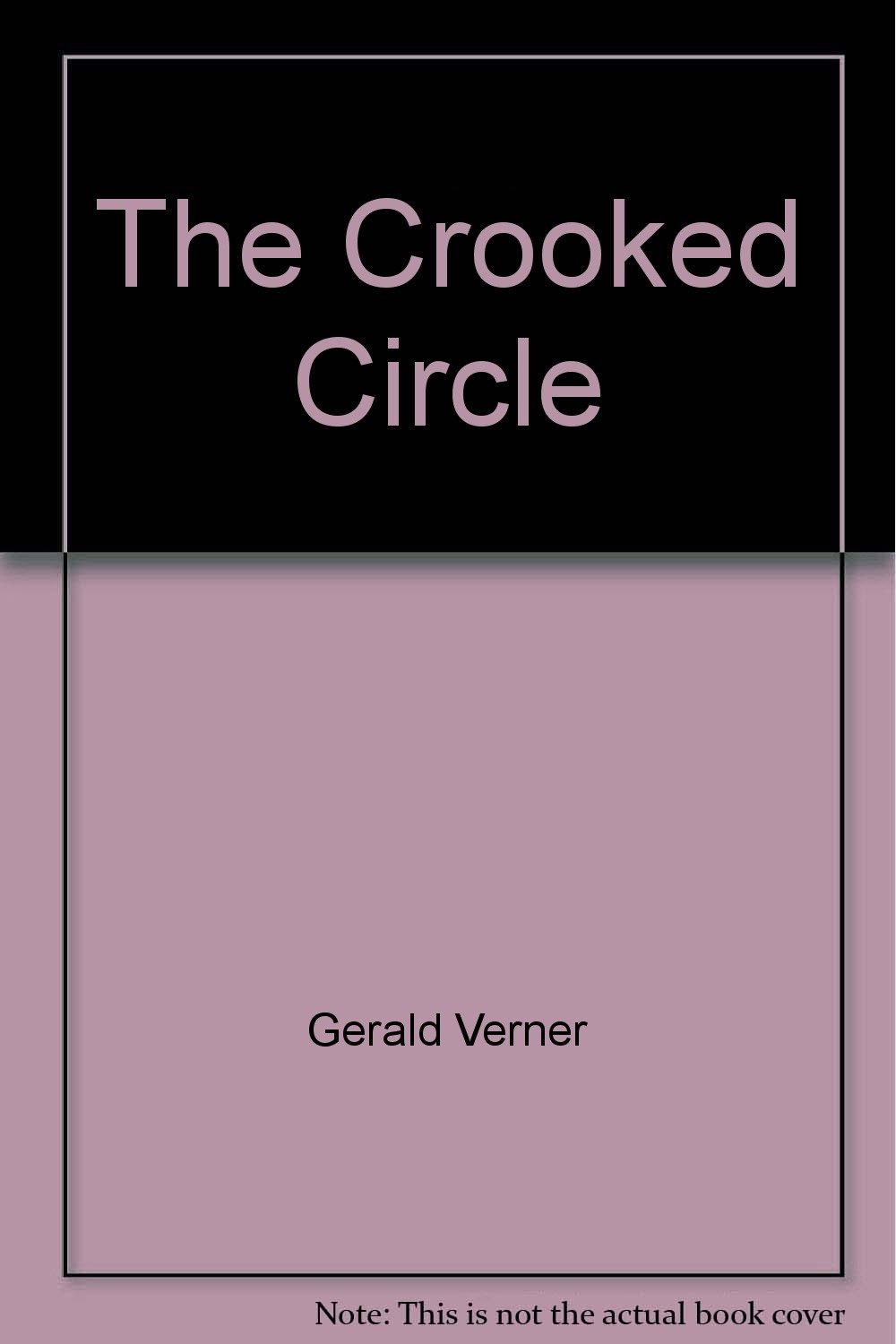 The Crooked Circle: Gerald Verner: Amazon.com: Books