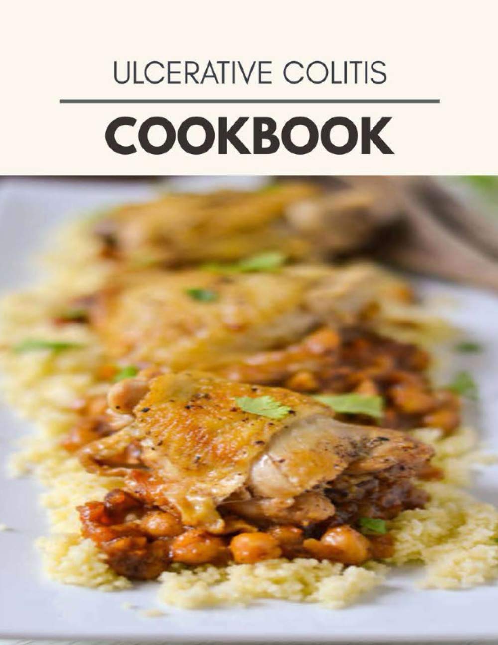 Buy Ulcerative Colitis Cookbook: y Meal Recipes for Everyone Includes ...