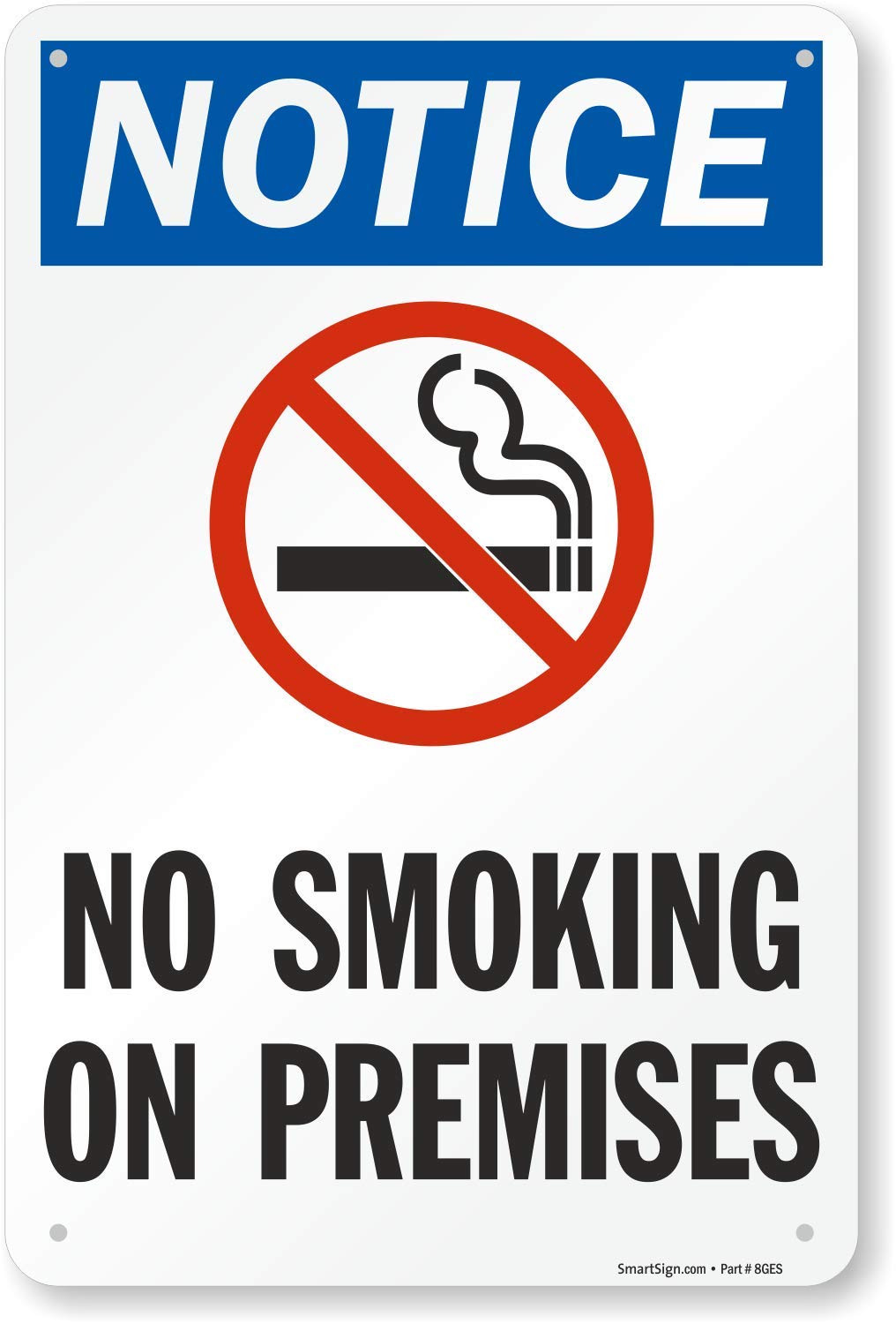 SmartSign 18 x 12 inch “Notice - No Smoking On Premises” Metal Sign ...