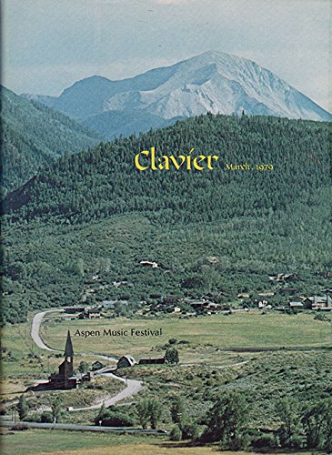 Clavier Magazine March 1979 Volume 18 No. 3: Rohner, James T ...