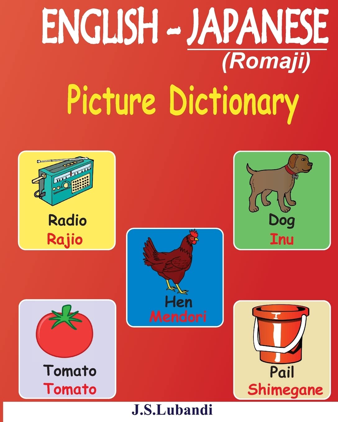 ENGLISH - JAPANESE (Romaji) Picture Dictionary: Lubandi, J S ...