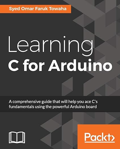 Amazon.com: Learning C for Arduino: A comprehensive guide that will ...