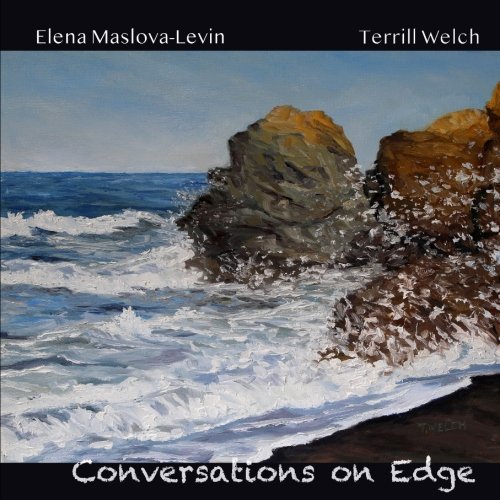 Conversations on Edge: Maslova-Levin, Elena, Welch, Terrill, Maslova ...
