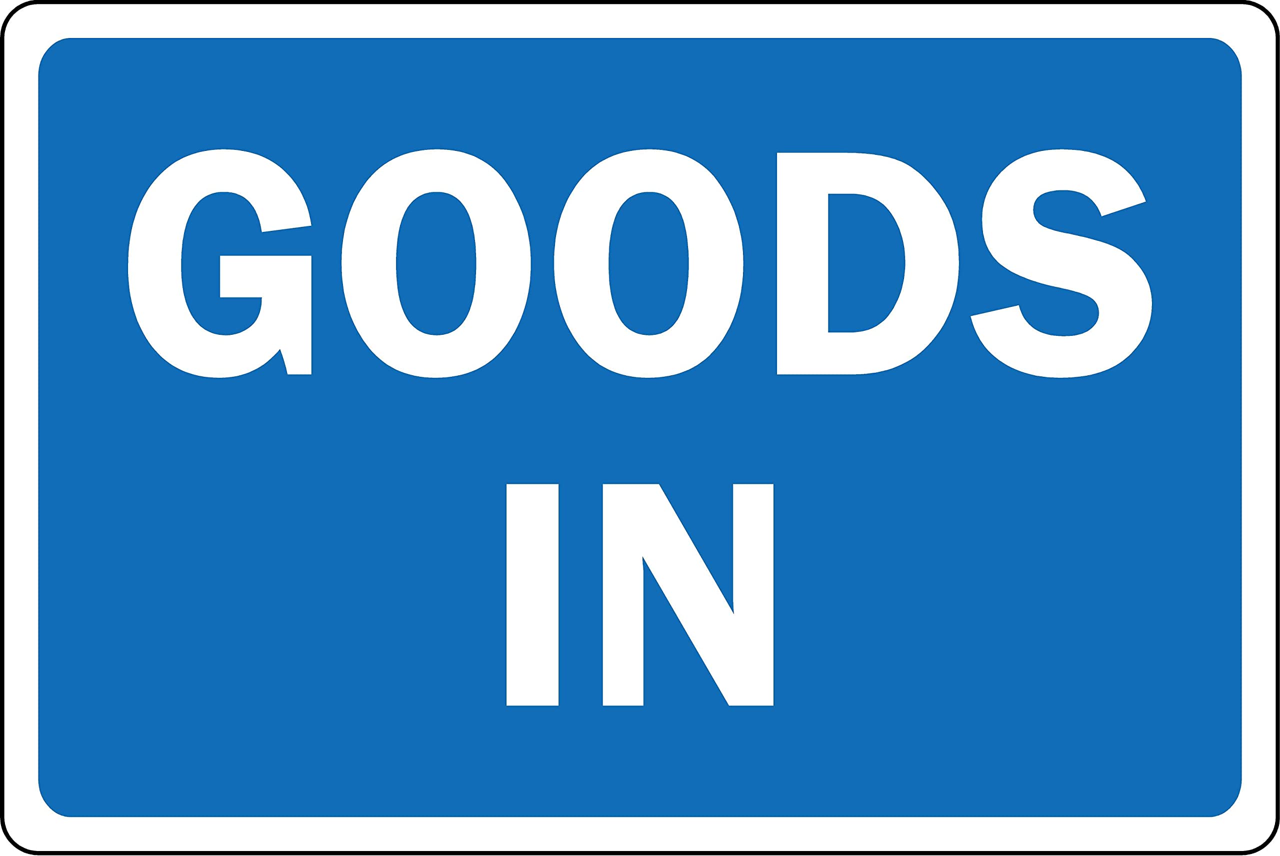 Goods in Sign - 1mm Plastic sign (600mm x 400mm) : Amazon.co.uk: DIY ...