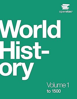 World History Vol 1: to 1500 by OpenStax (Official paperback full-color ...