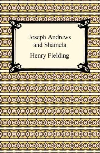 Joseph Andrews and Shamela - Kindle edition by Fielding, Henry ...