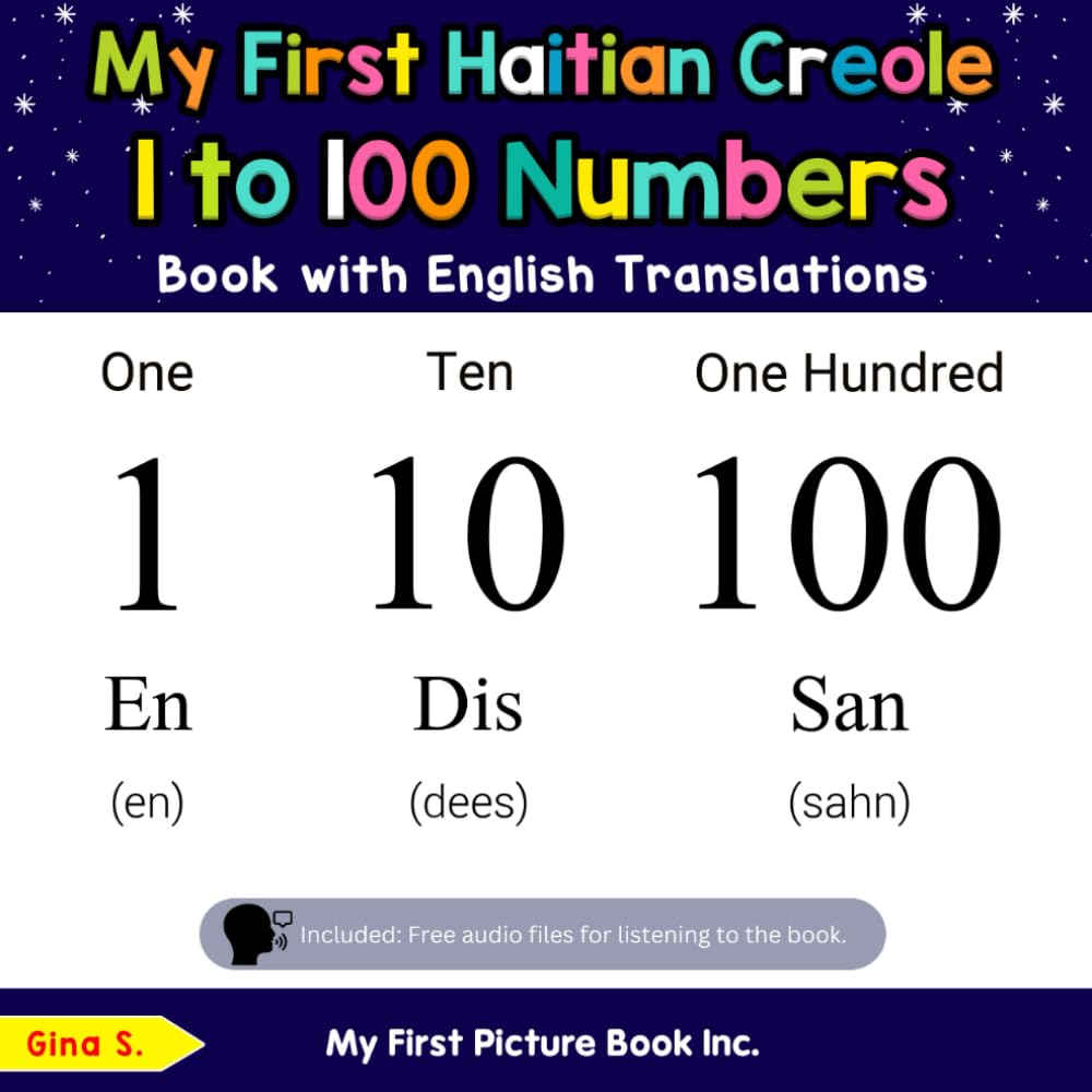 Amazon.com: My First Haitian Creole 1 to 100 Numbers Book with English ...
