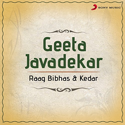 Amazon.com: Raag Bibhas & Kedar : Geeta Javadekar: Digital Music