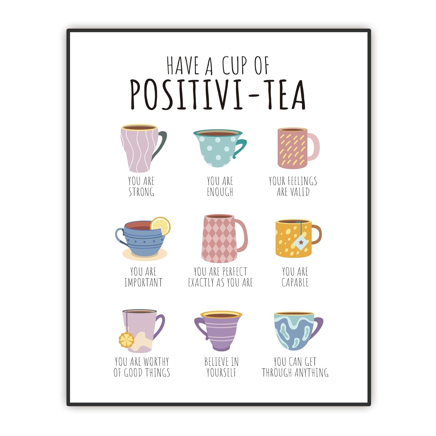 Amazon.com: Have a Cup of Positive-Tea, Self Affirmation Print, Mental ...