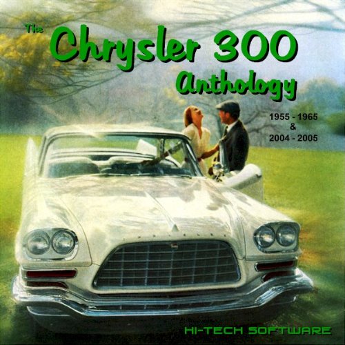 The Chrysler 300 Anthology: Harry W. Ilaria: 9781928618300: Books ...