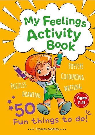 My Feelings Activity Book (Fun and Educational Activity Books) : Mackay ...