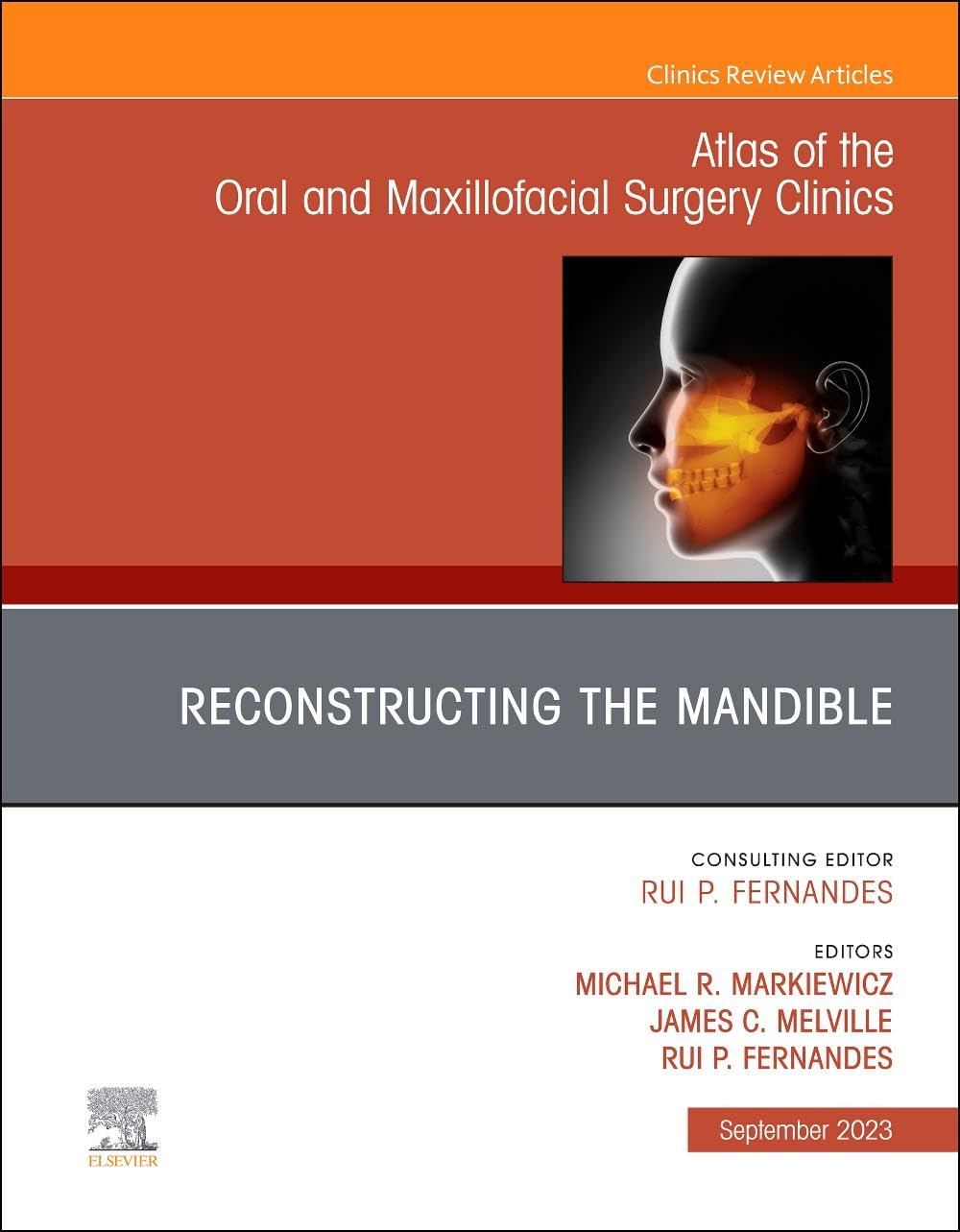 Reconstruction of the Mandible, An Issue of Atlas of the Oral ...