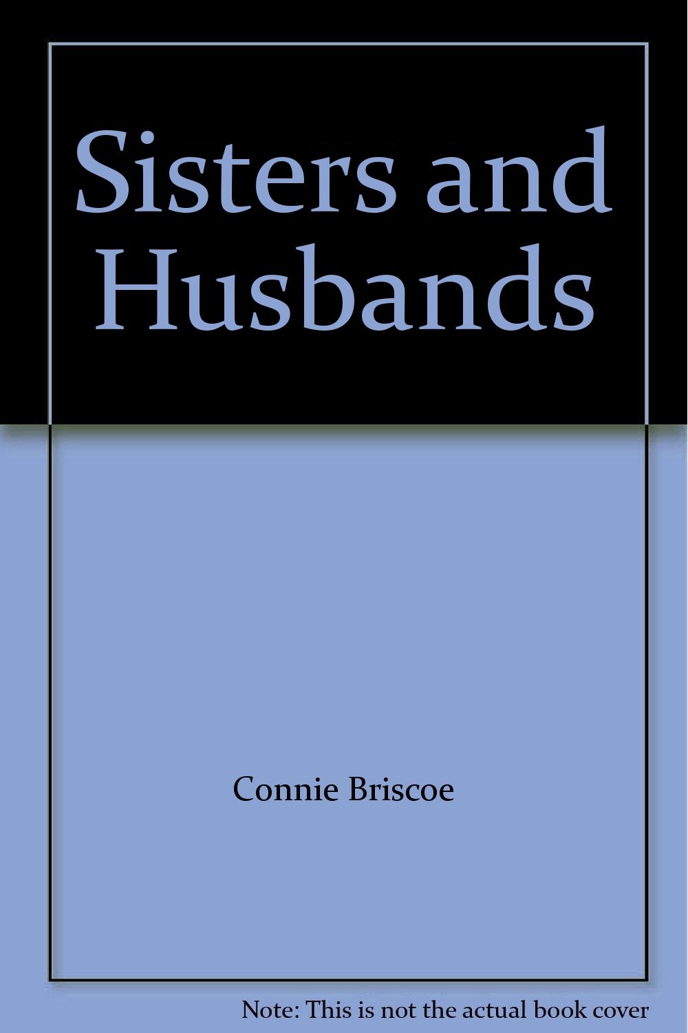 Amazon.com: Sisters and Husbands: 9781440735363: Connie Briscoe, Myra ...
