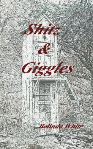 Shitz & Giggles: 9781466420762: Amazon.com: Books