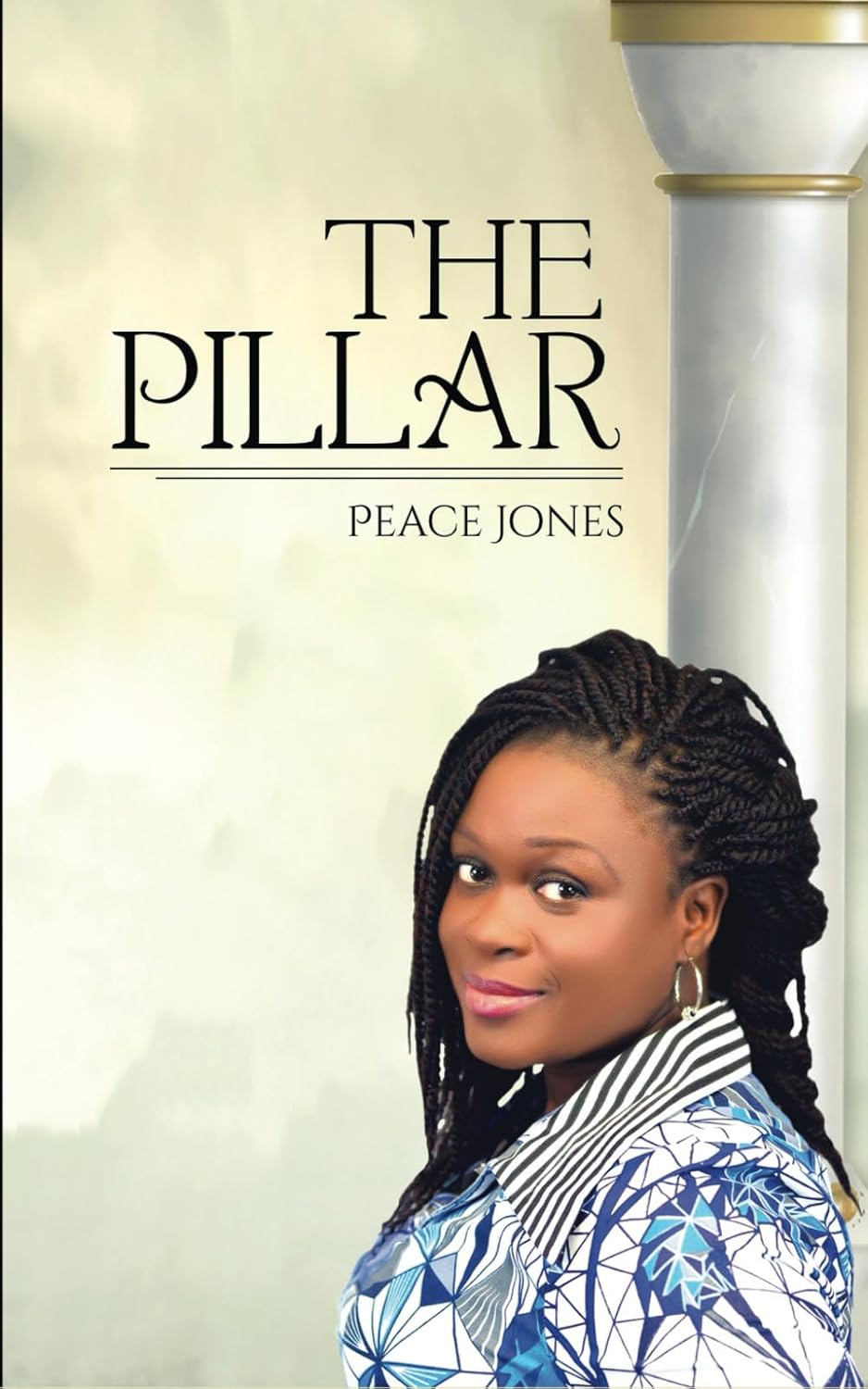 The Pillar: Jones, Peace: 9789789672325: Amazon.com: Books