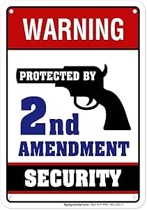 Amazon.com : Warning Protected By 2nd Amendment Security Sign, 7"x10" 0 ...