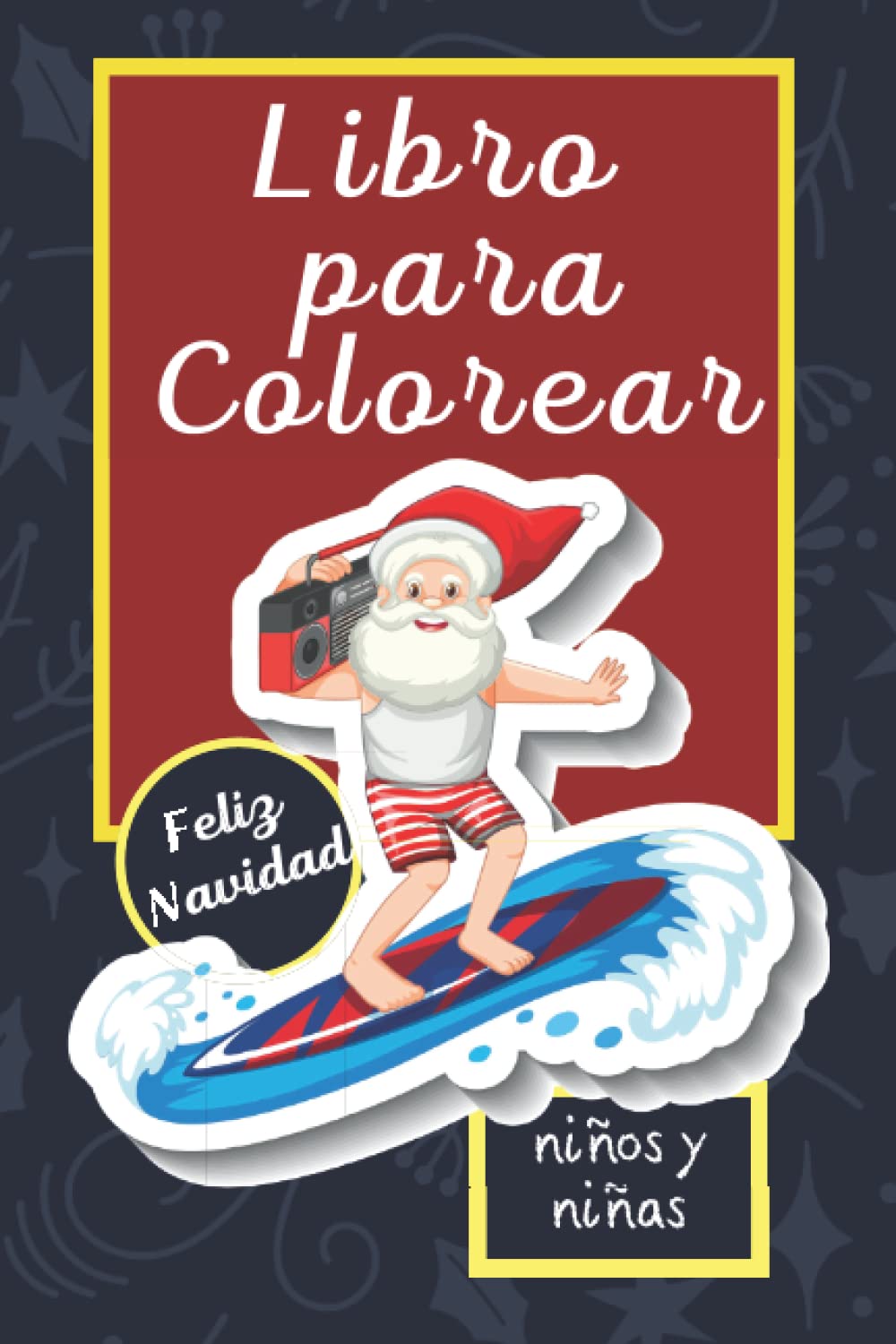 Buy Libro para Colorear Niños y Niñas Feliz Navidad: Merry Christmas ...