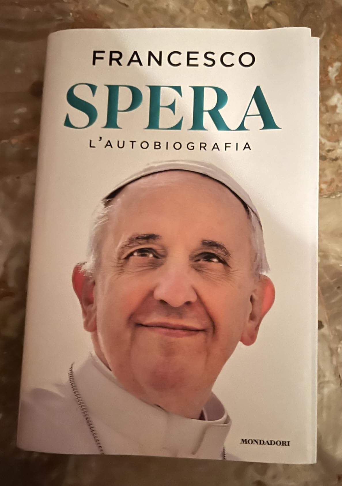 Spera. L'autobiografia : Francesco (Jorge Mario Bergoglio), Musso ...
