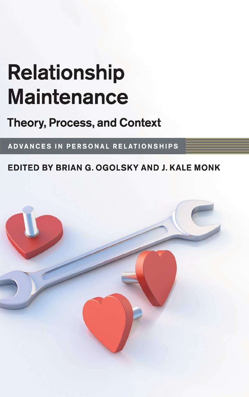 Amazon.com: Relationship Maintenance: Theory, Process, and Context ...