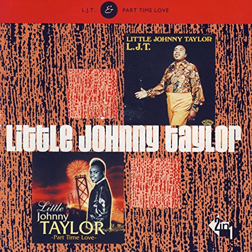 Part Time Love von Little Johnny Taylor bei Amazon Music - Amazon.de