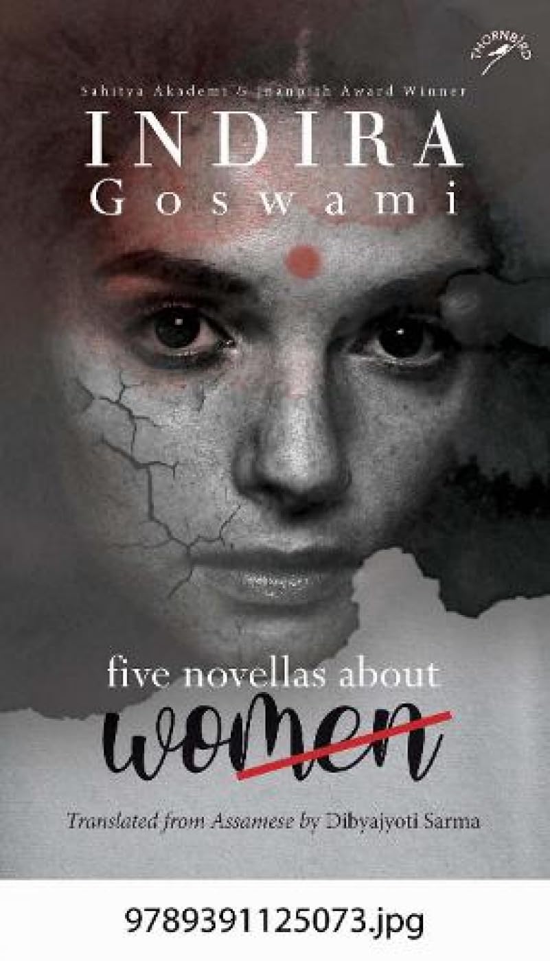 Five Novellas about Women: Indira Goswami: 9789391125073: Amazon.com: Books