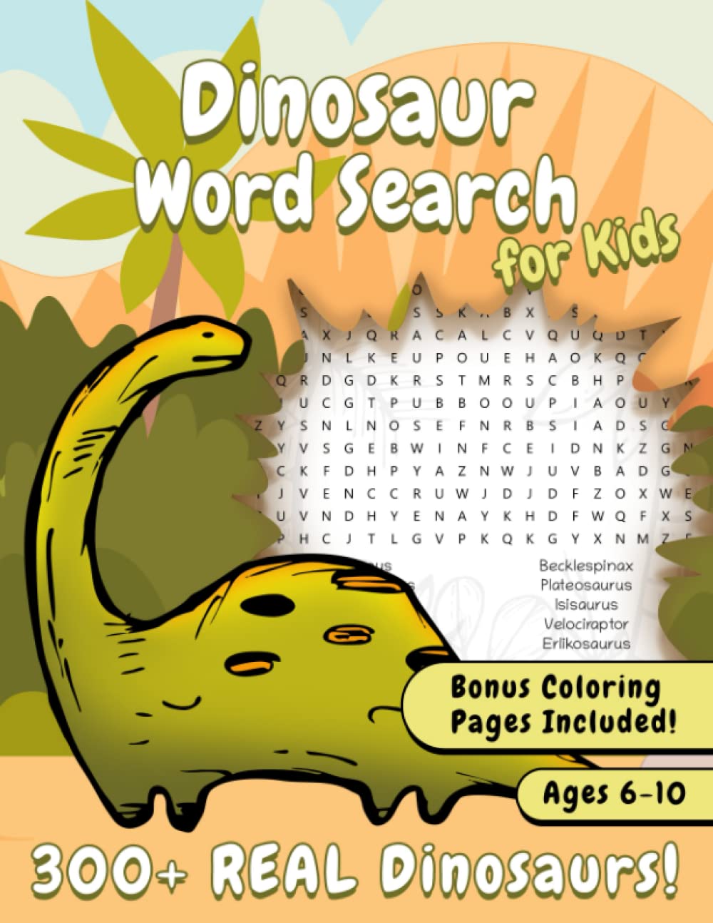 Dinosaur Word Search for Kids Ages 6-10: Over 300 Real Dinosaur Names ...