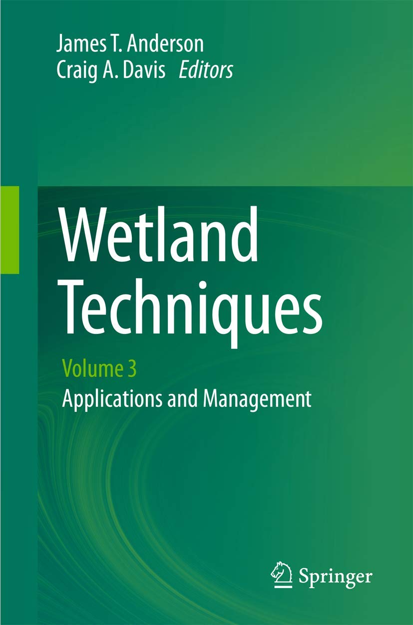 Amazon.com: Wetland Techniques: Volume 3: Applications and Management ...