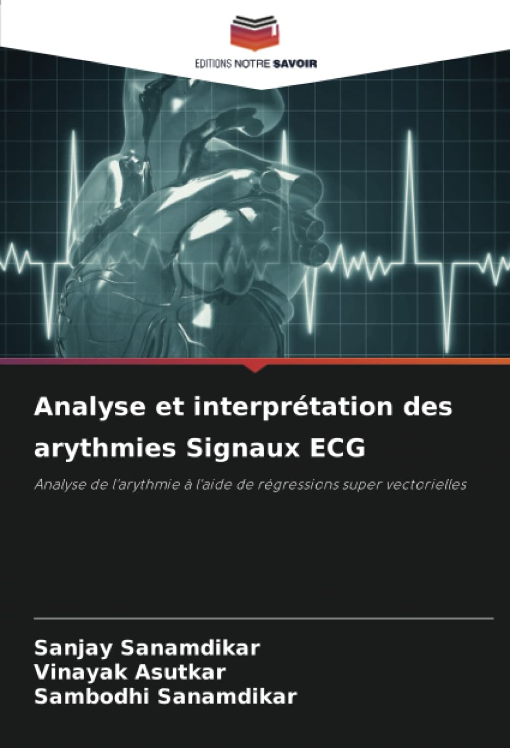 Analyse et interprétation des arythmies Signaux ECG: Analyse de l ...