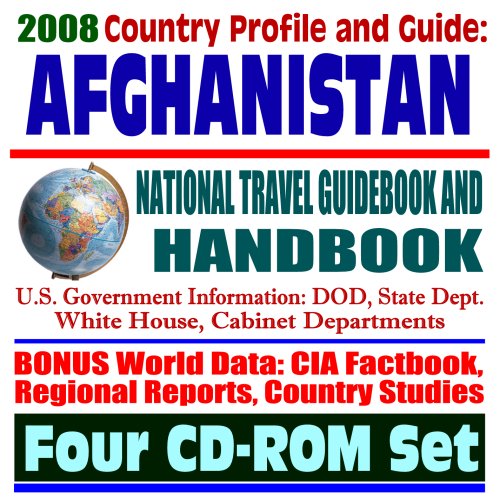 2008 Country Profile and Guide to Afghanistan - National Travel ...