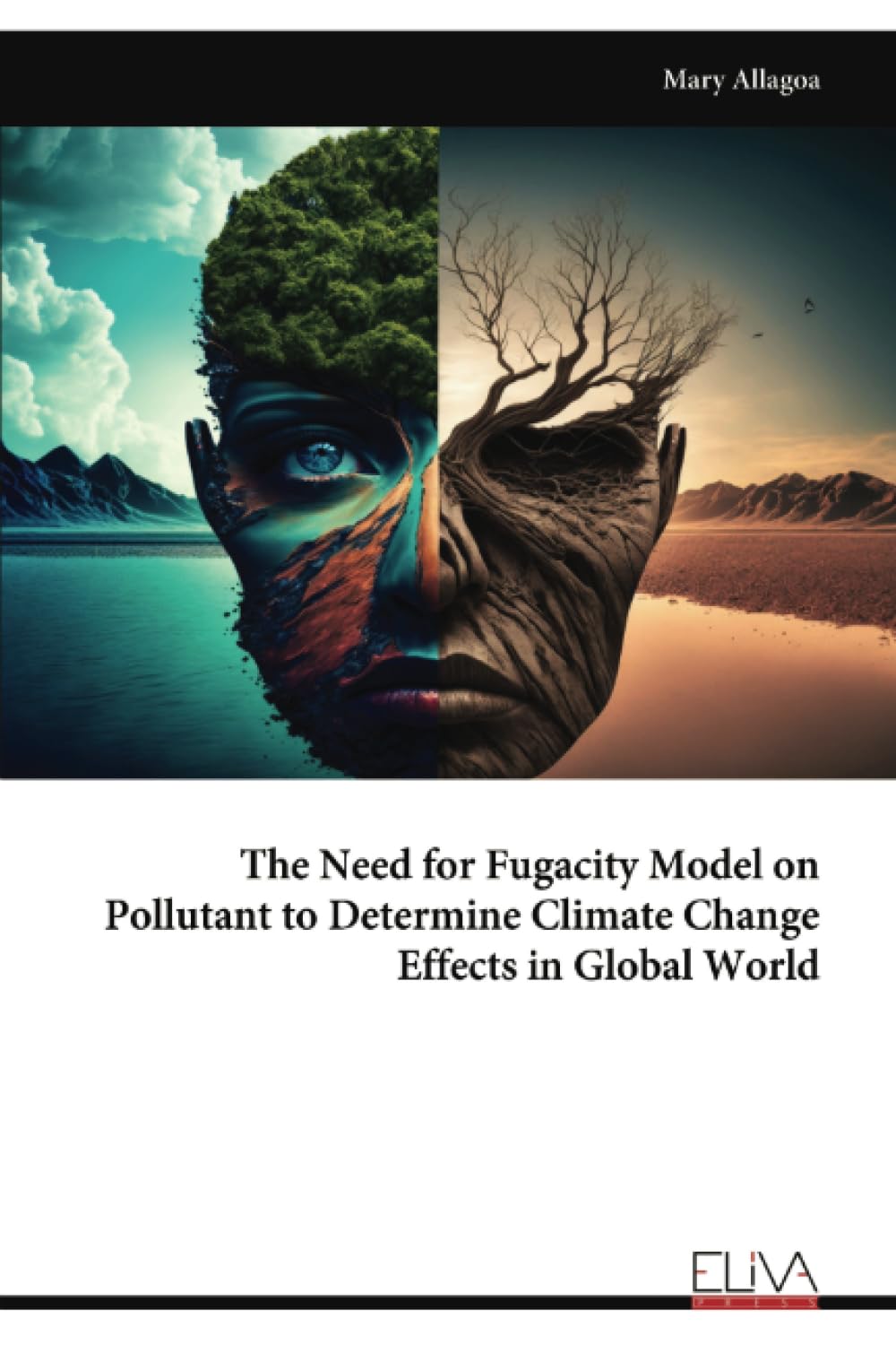 The Need for Fugacity Model on Pollutant to Determine Climate Change ...
