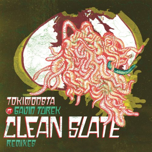 Play Clean Slate (Remixes) by Tokimonsta feat. Gavin Turek on Amazon Music